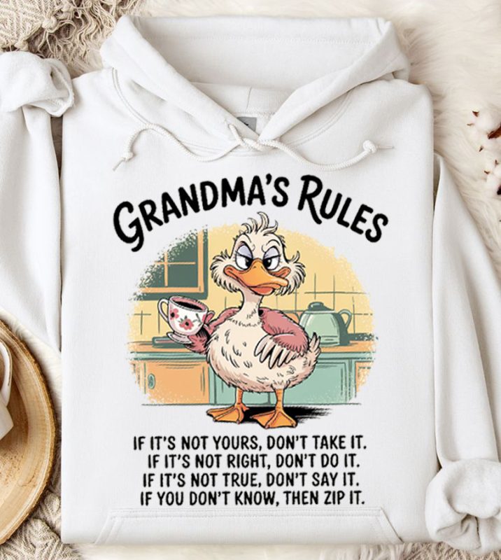 Funny Grandma Hoodie Grandma's Rules If It's Not Yours Dont Take It ...